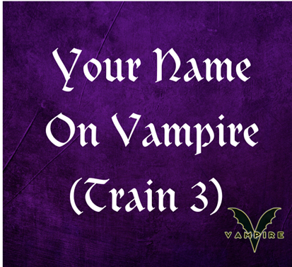 Your Name on Vampire (Train 3) – Chessington World of Adventures Resort